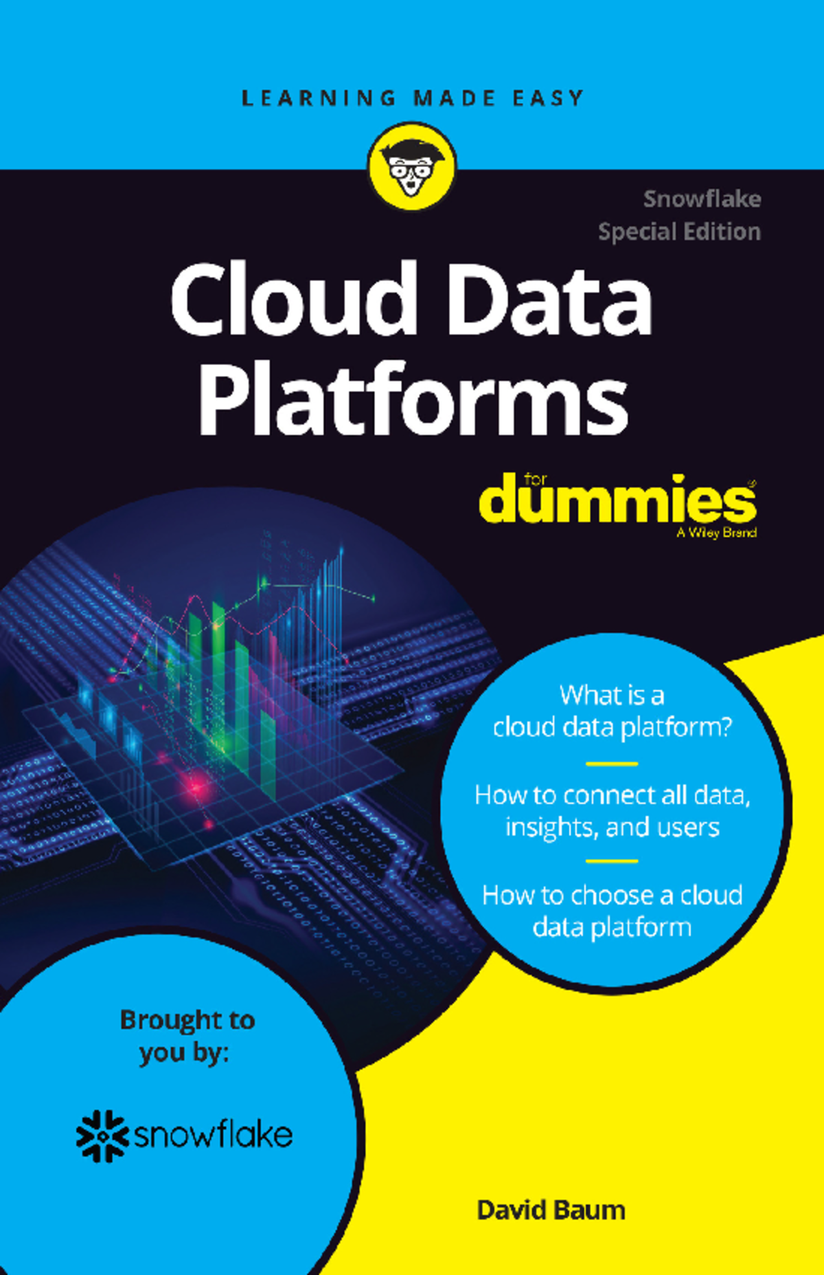 Cloud Data Platform For Dummies Snowflake Special Edition 1 - Cloud Data Platforms For Dummies ...