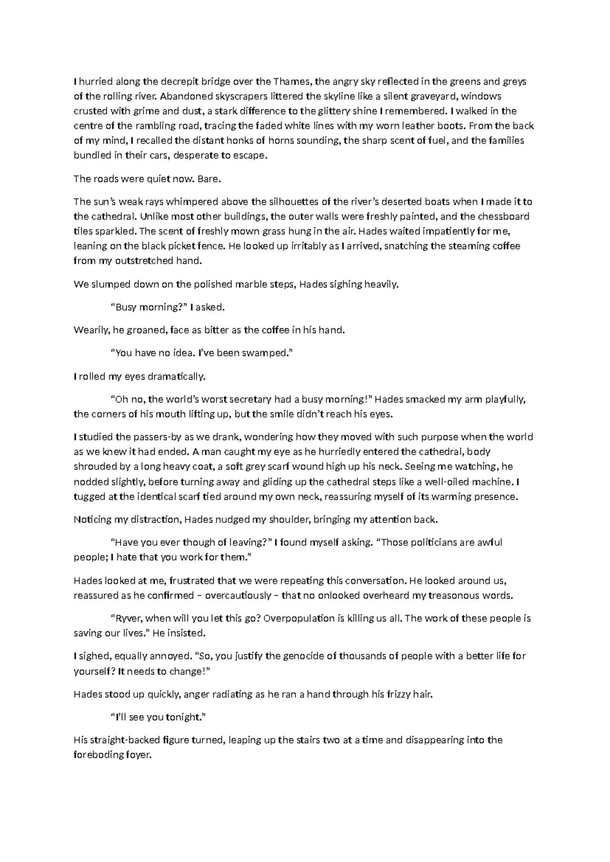 English IA3 - Short Story 25marks - I hurried along the decrepit bridge ...