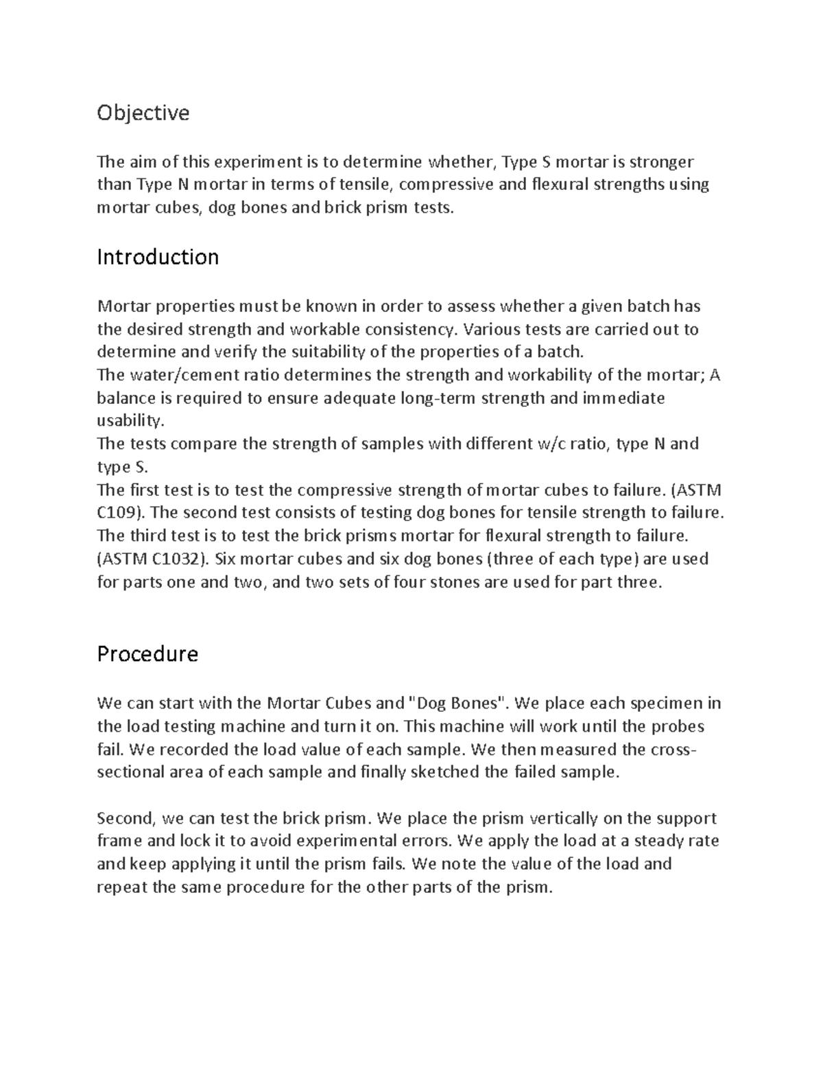 LAB5 - Objective The aim of this experiment is to determine whether, Type S mortar is stronger ...