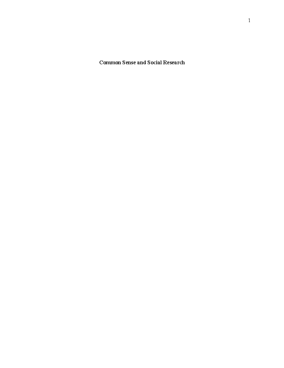 Common Sense and Social Research - In this paper, I will reflect on my ...