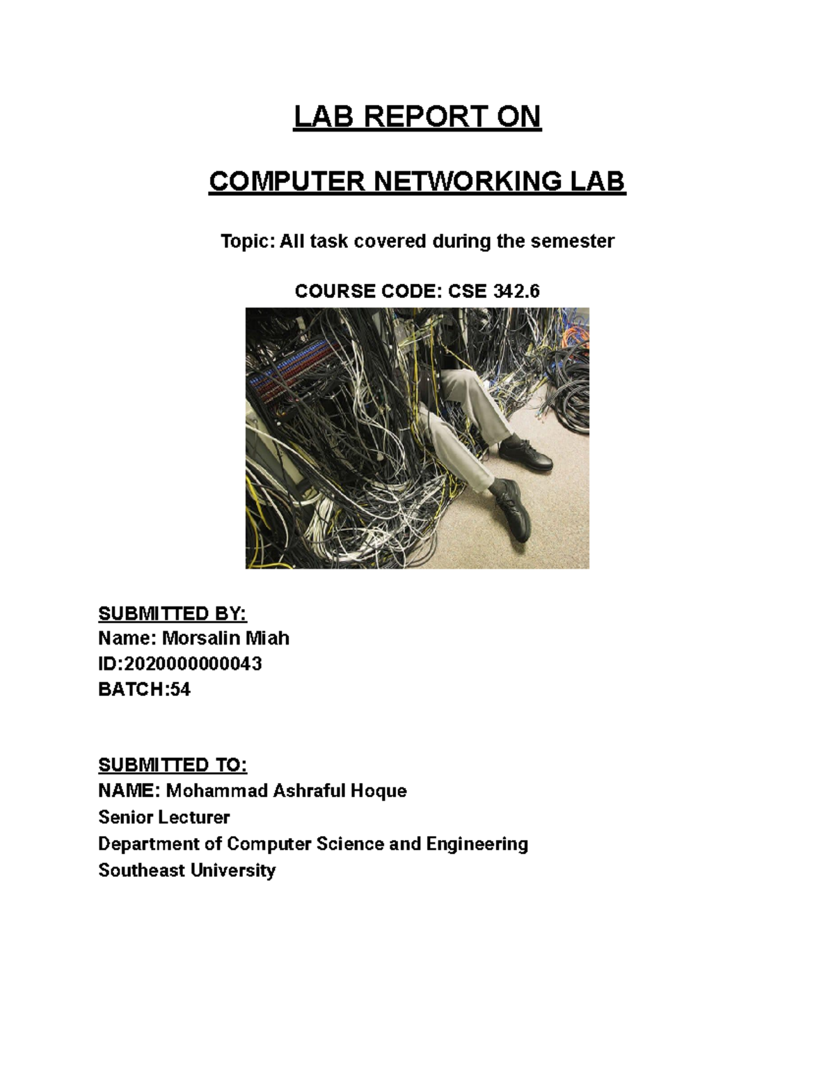 Morsalin - LAB REPORT ON COMPUTER NETWORKING LAB Topic: All task covered during the semester ...