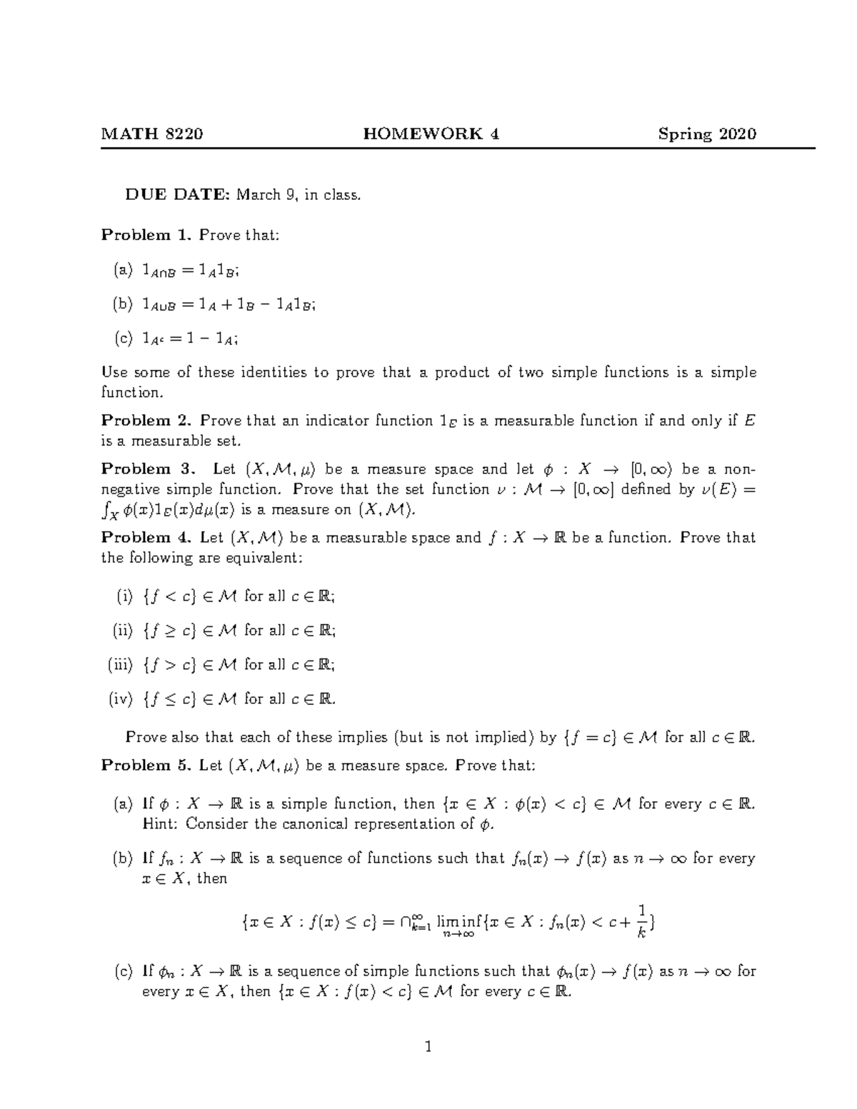 HW4 - HW4 - MATH 8220 HOMEWORK 4 Spring 2020 DUE DATE: March 9, in class. Problem 1. Prove that ...