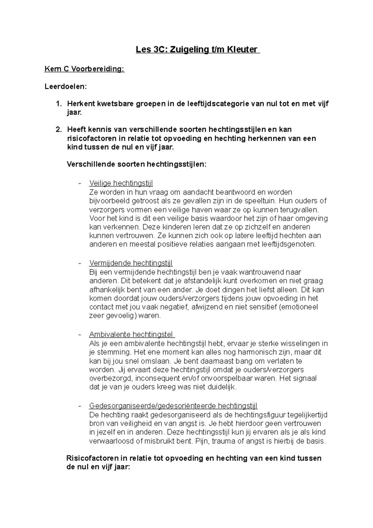 Kern C Les 3 Voorbereiding - Les 3C: Zuigeling t/m Kleuter Kern C Voorbereiding: Leerdoelen ...