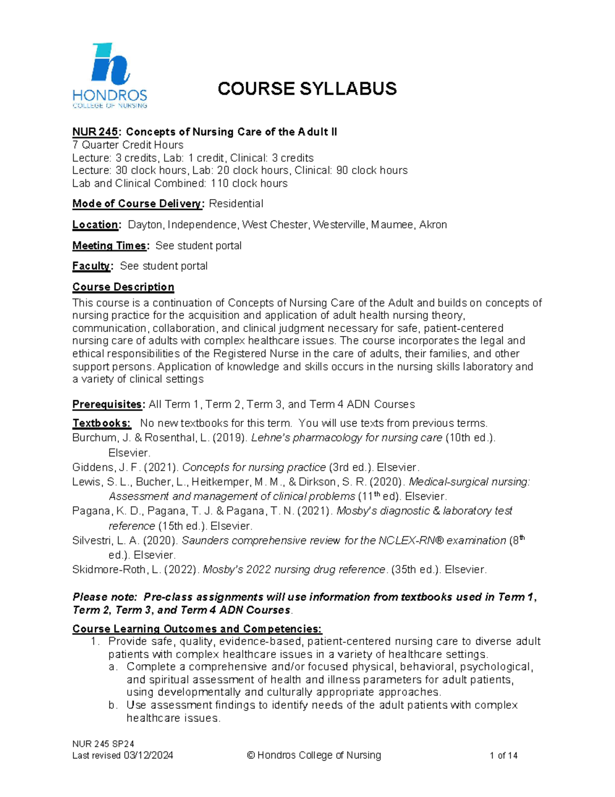 NUR 245 Syllabus SP24 - COURSE SYLLABUS NUR 245 SP NUR 245: Concepts of Nursing Care of the ...