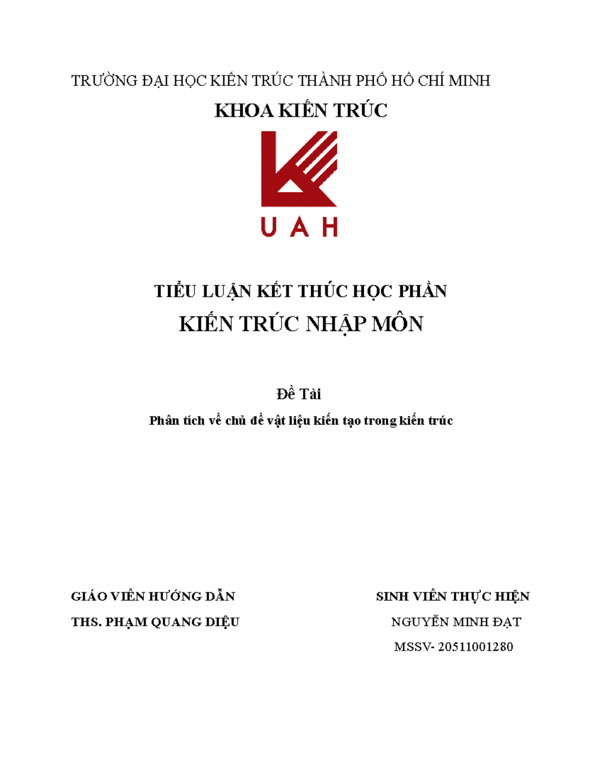 TiỂu LuẬn KiẾn TrÚc NhẬp MÔn TrƯỜng ĐẠi HỌc KiẾn TrÚc ThÀnh PhỐ HỒ