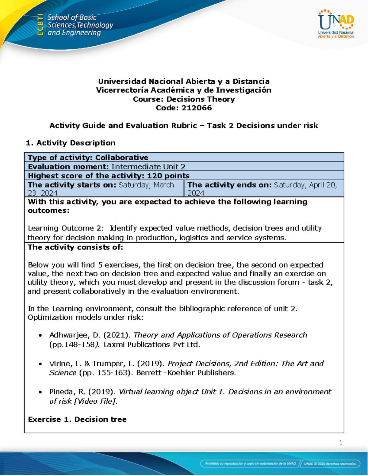 Activity Guide and Evaluation Rubric - Unit 2 -Task 2 - Decisions under ...