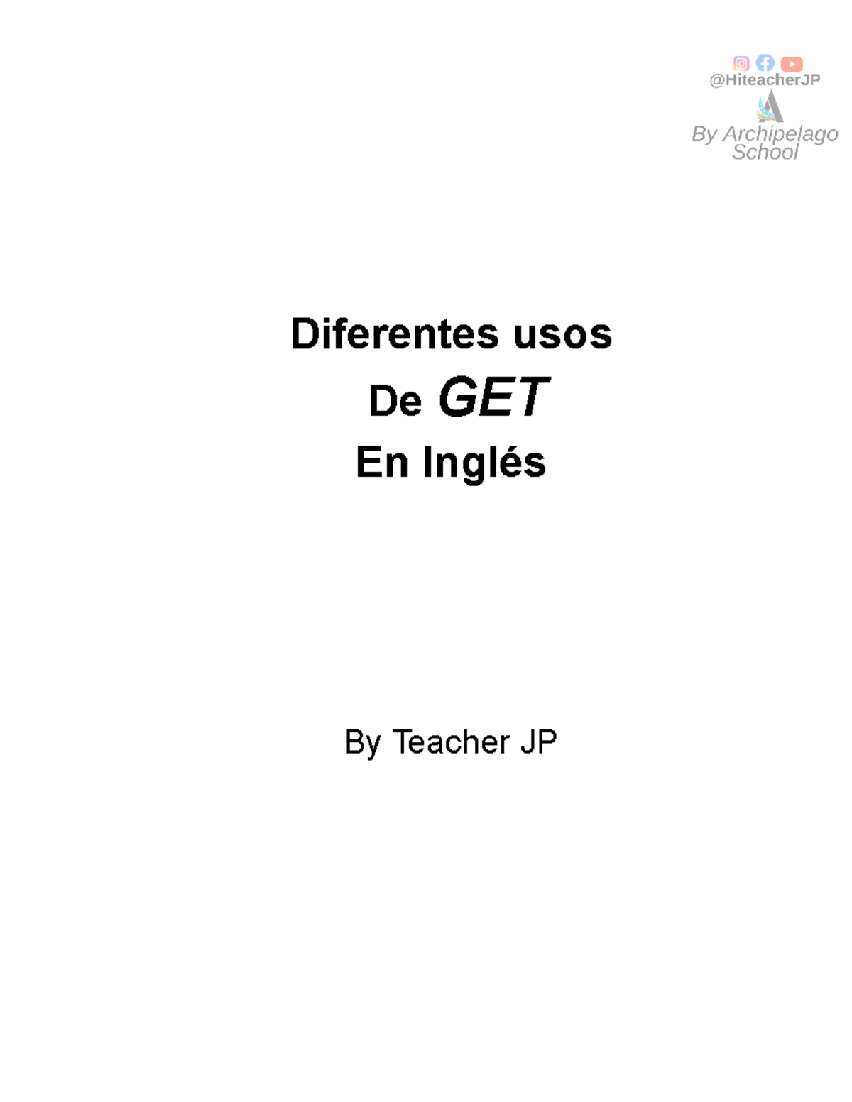 GET - USO DE GET - Diferentes usos De GET En Inglés By Teacher JP ...