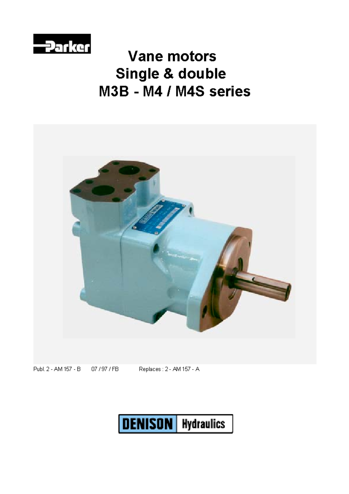 Parker Motor Vane Denison M3B M4-M4S - Publ. 2 - AM 157 - B 07 / 97 ...
