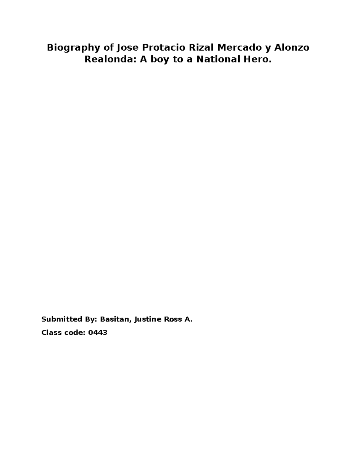 Biography OF DR. JOSE Rizal - Biography of Jose Protacio Rizal Mercado ...