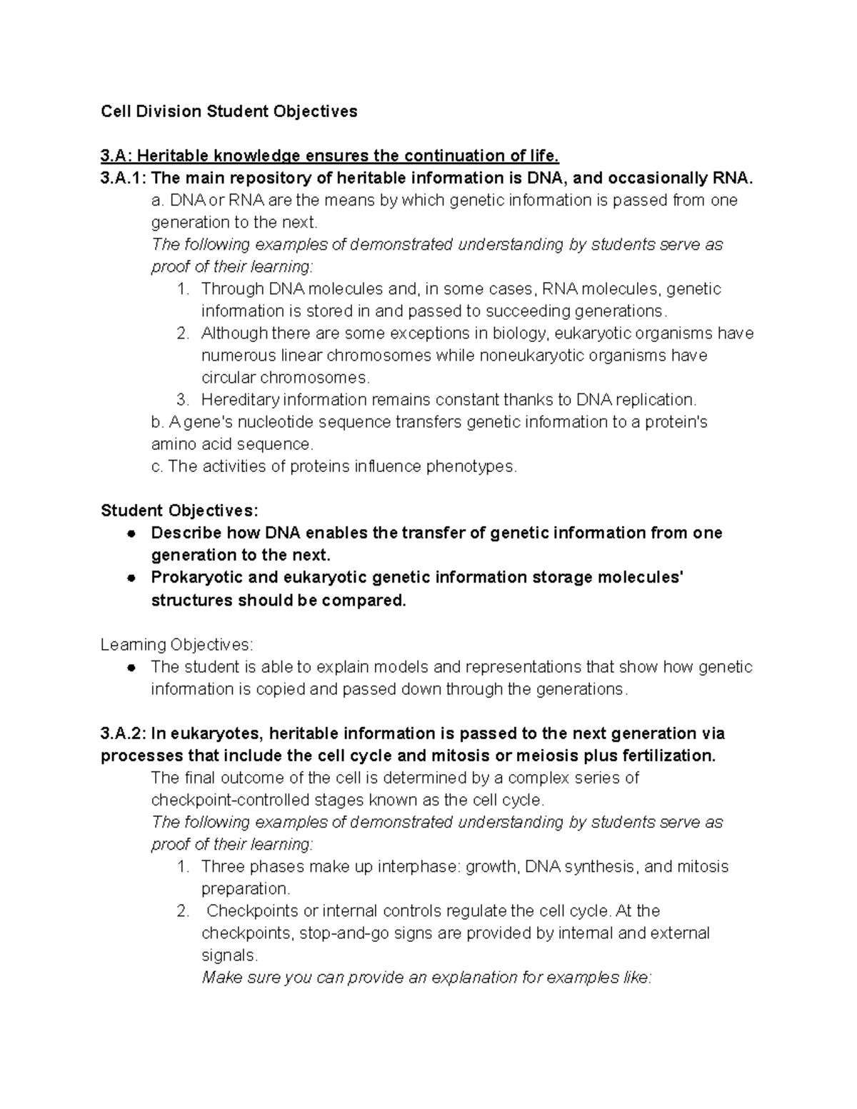 Cell Division Student Objectives - 3.A: The main repository of ...