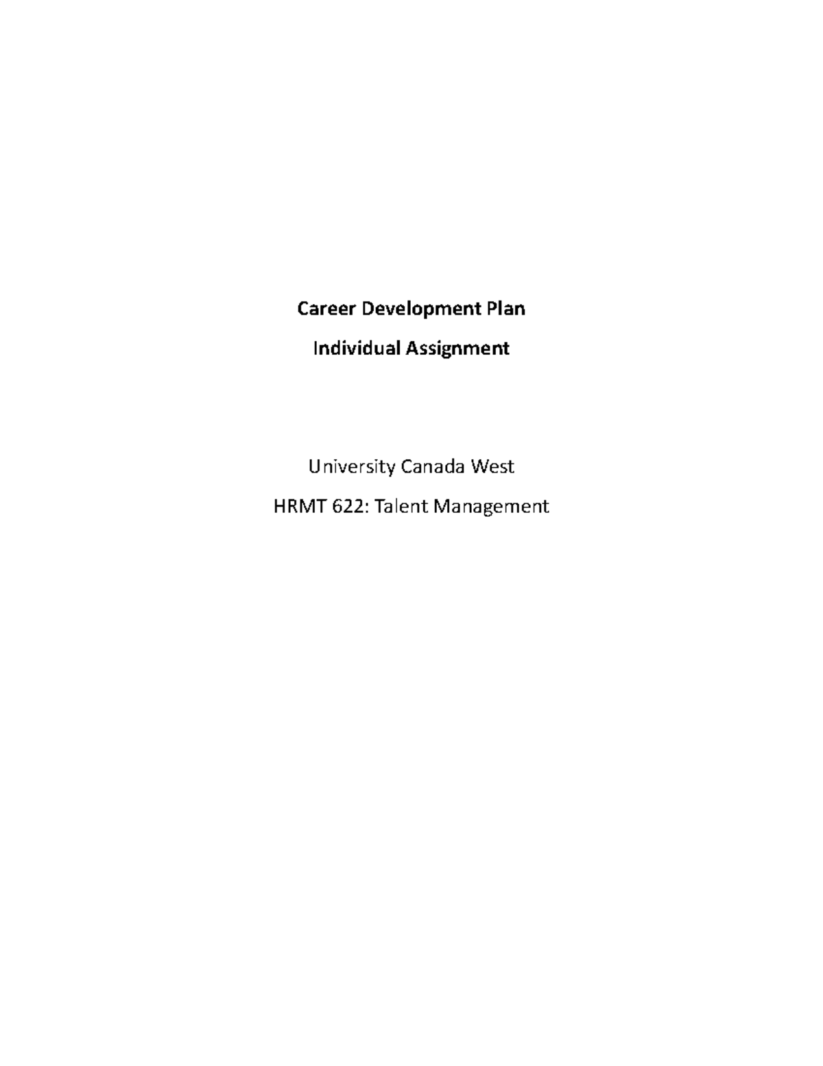 Career Development Plan - Career Development Plan Individual Assignment ...