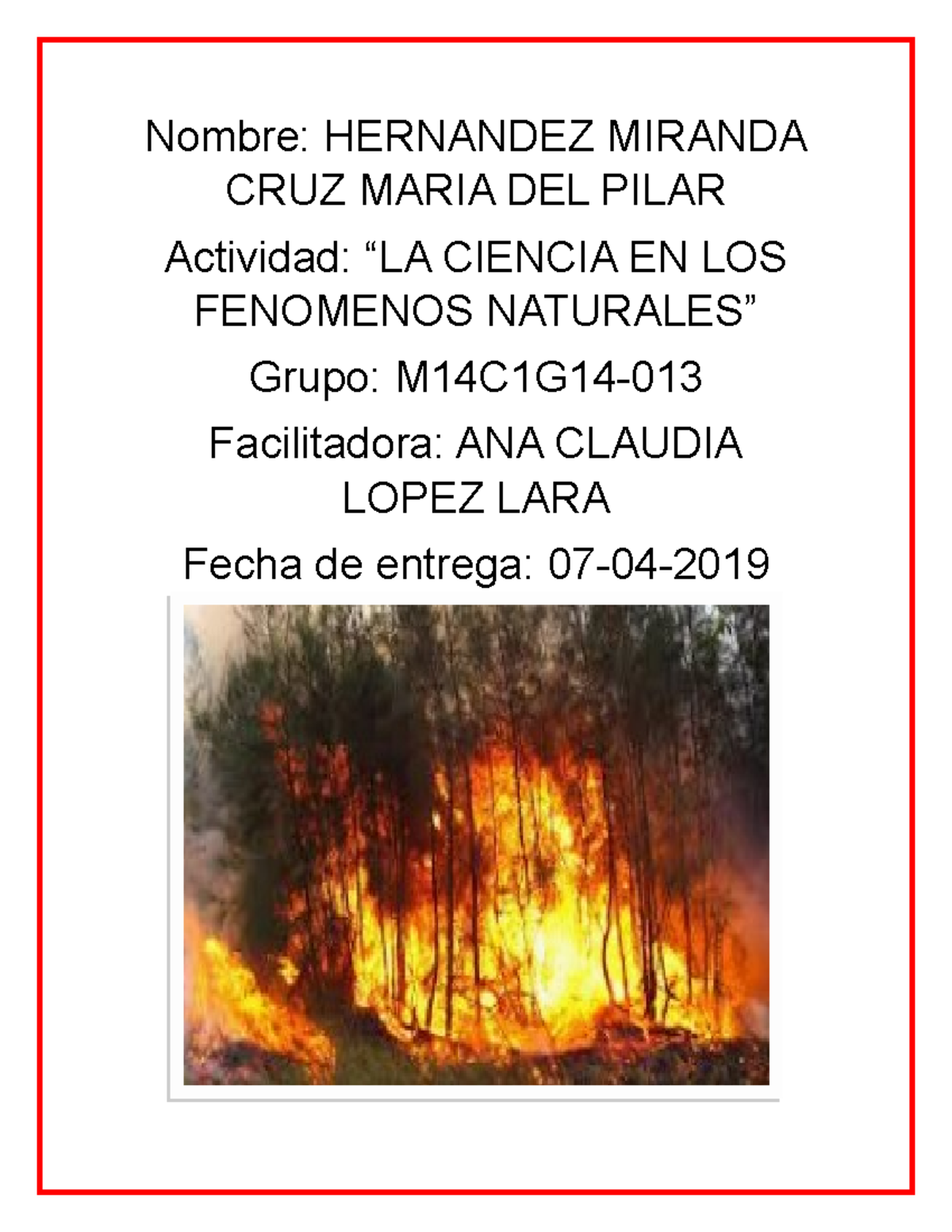 LA CIENCIA EN LOS FENOMENOS NATURALES - Nombre: HERNANDEZ MIRANDA CRUZ ...