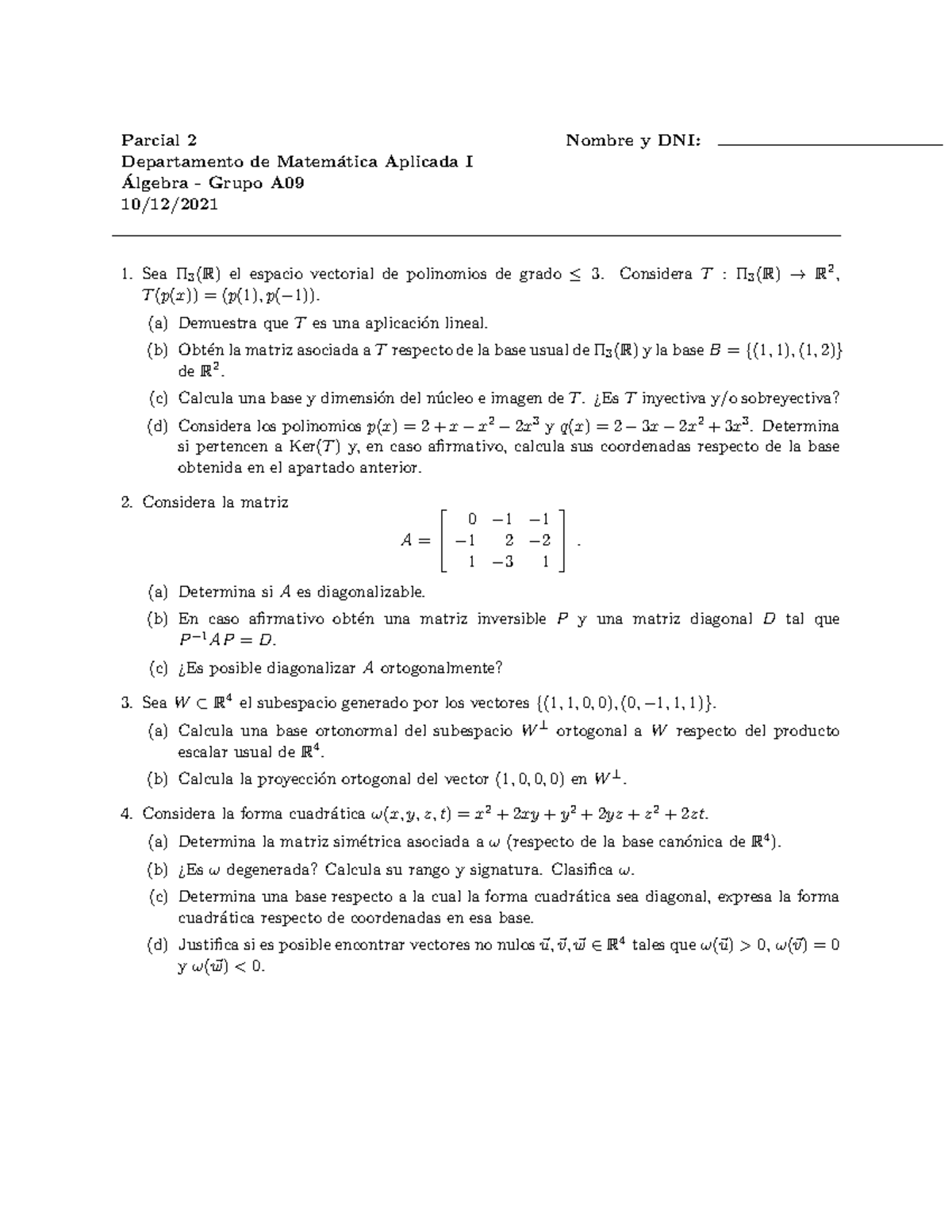 Parcial 2 - Algebra - A09 - Parcial 2 Nombre y DNI: Departamento de ...