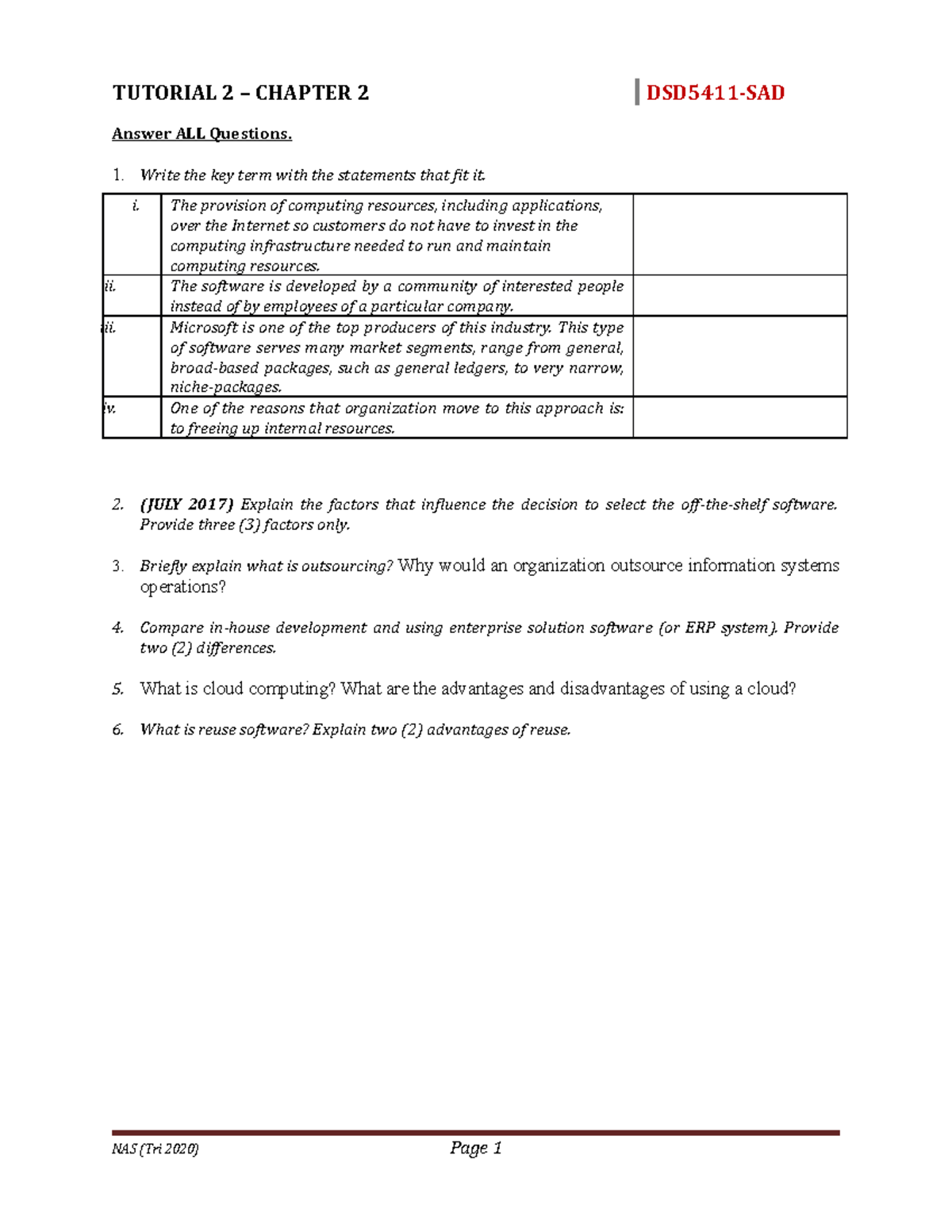 Tutorial 2 TRI2020QUES - TUTORIAL 2 – CHAPTER 2 DSD5411-SAD Answer ALL ...