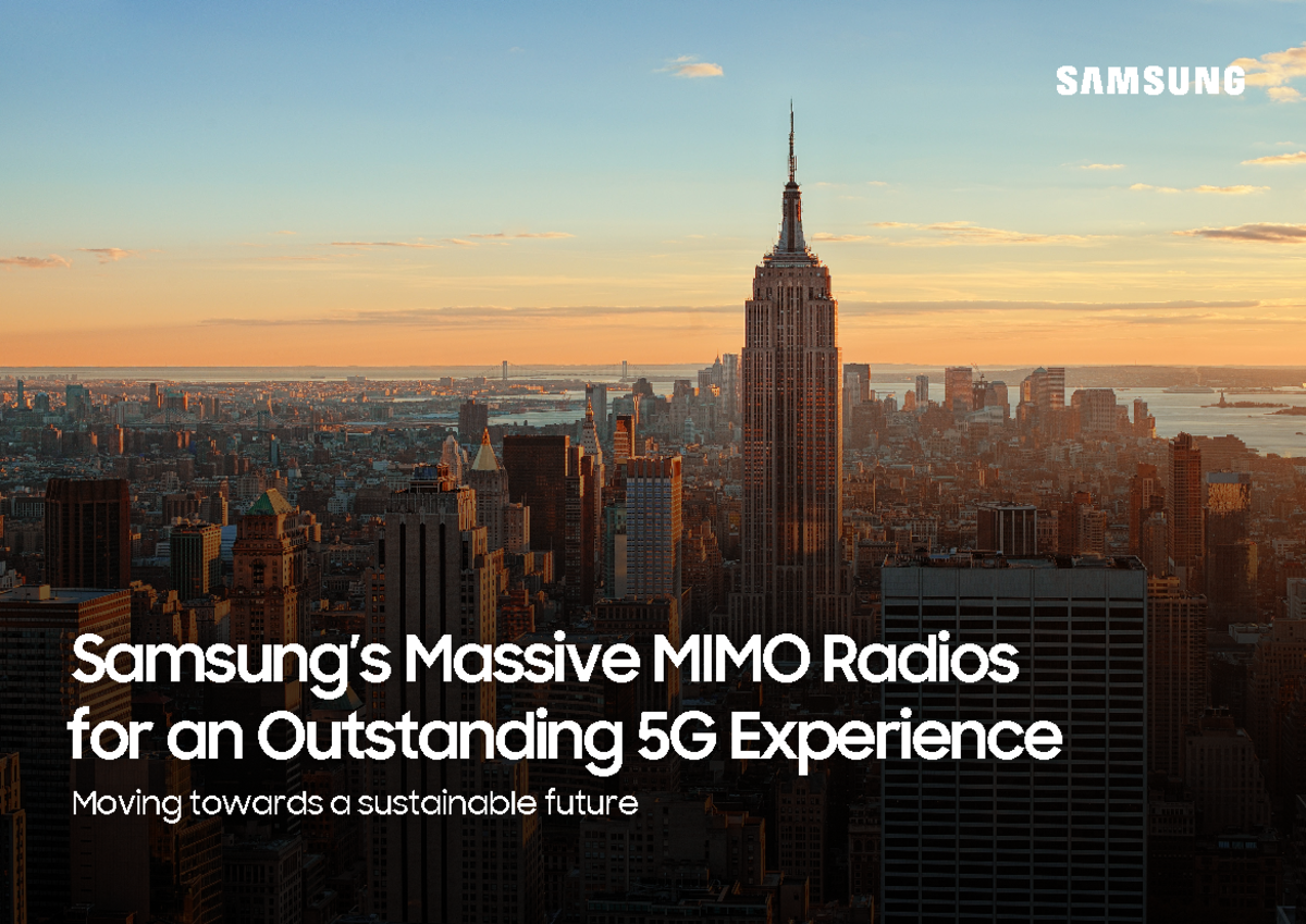 0804 samsungs-massive-mimo-radios-for-an-outstanding-5g-experience r2 ...