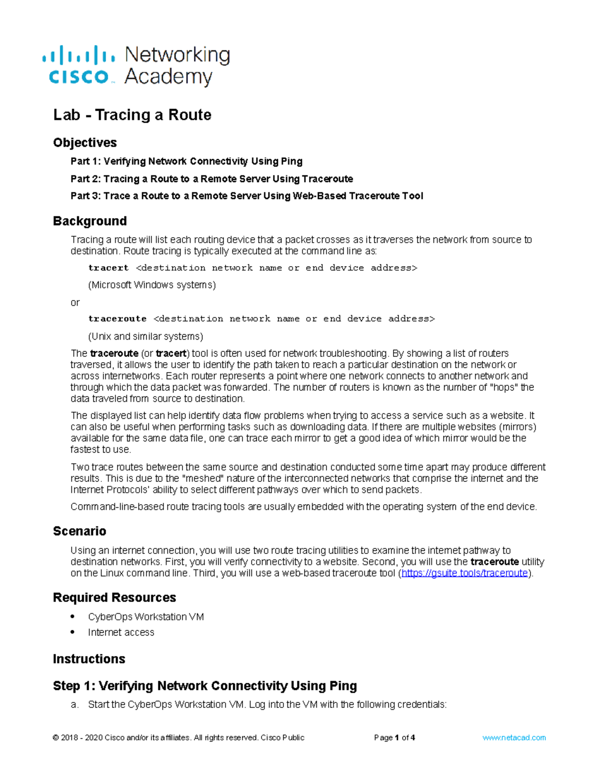 3 Lab - Tracing a Route - Objectives Part 1: Verifying Network Connectivity Using Ping Part 2 ...