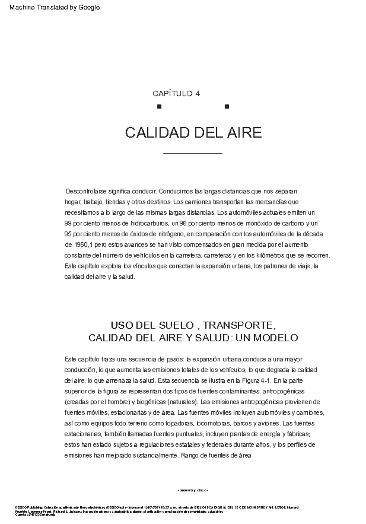 Cuatro - apunte en clase - Este capítulo explora los vínculos que conectan la expansión urbana ...