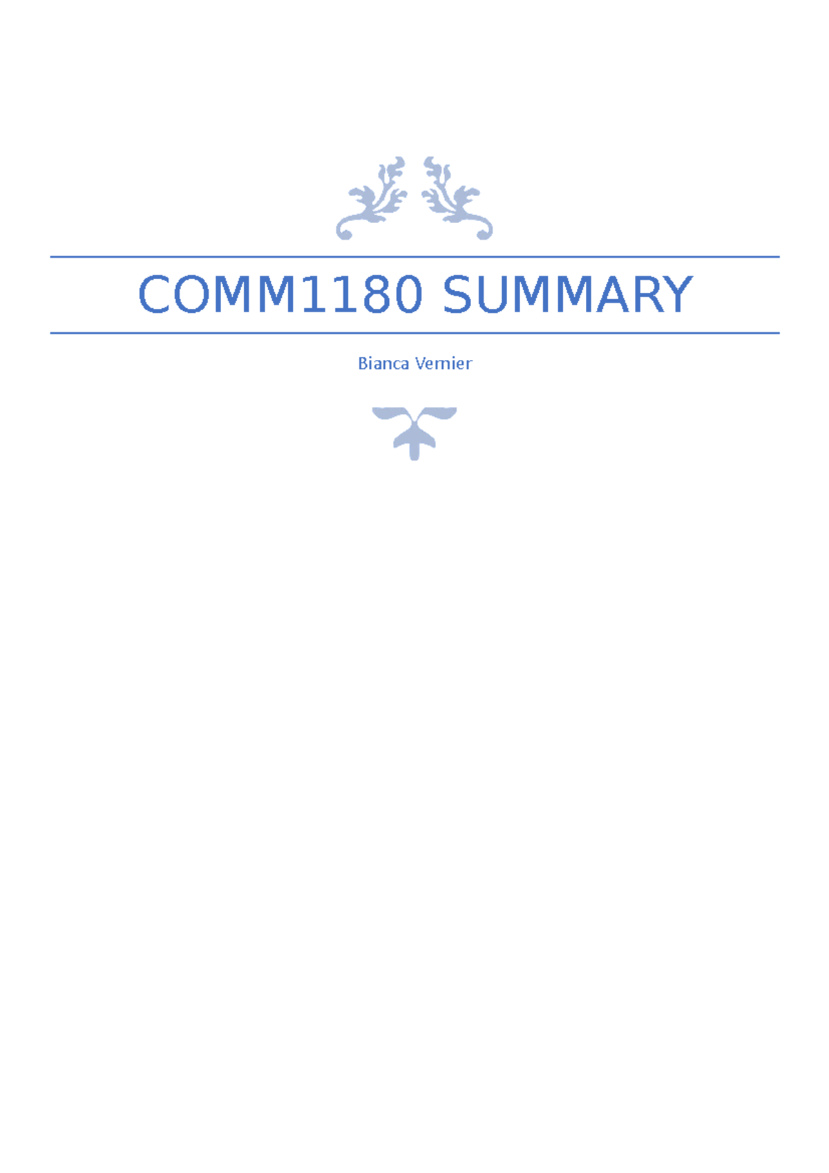 Comm1180 summary - COMM1180 SUMMARY Bianca Vernier Week 1: Introduction ...