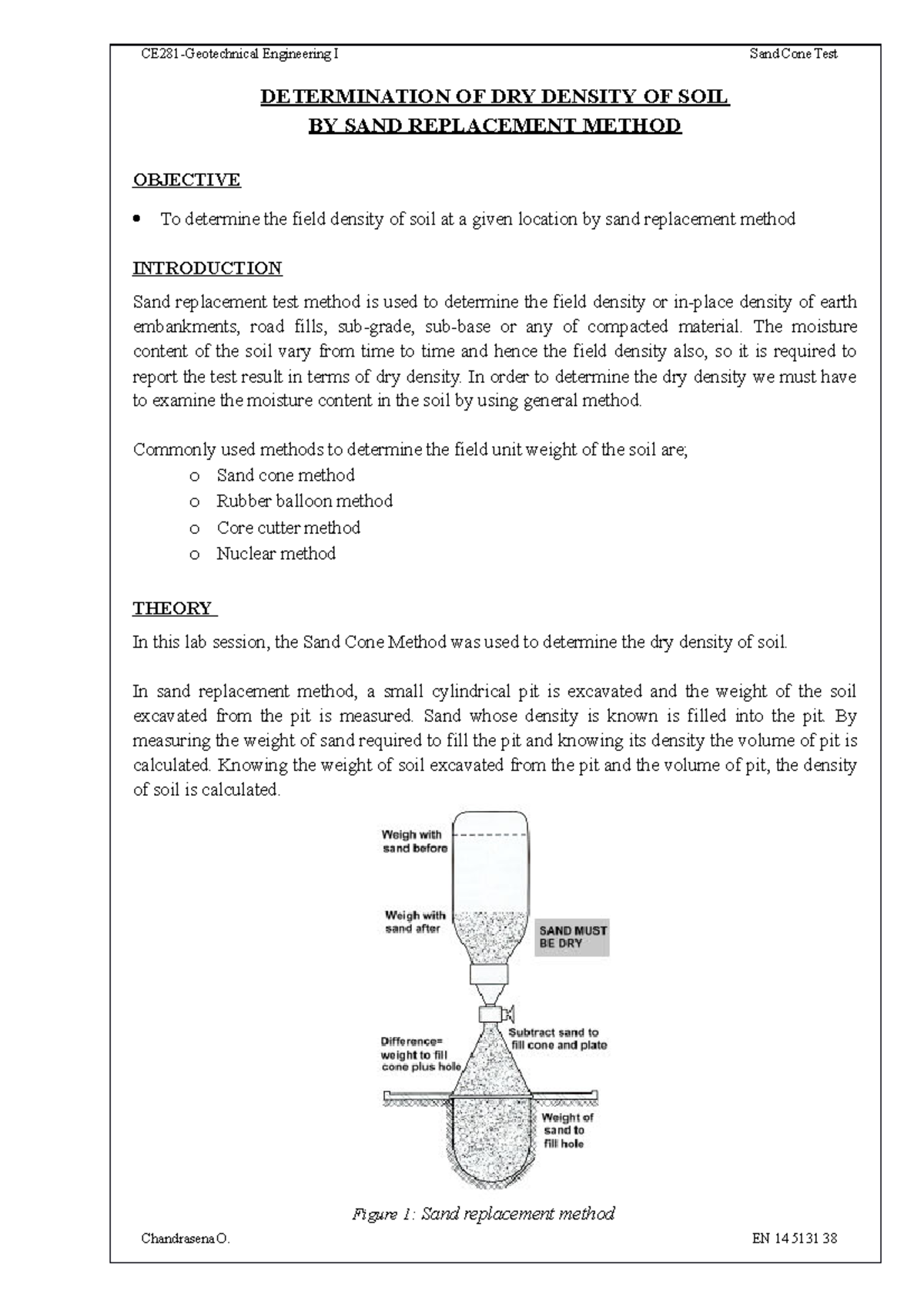 Lab Report Sand Replacement Method - DETERMINATION OF DRY DENSITY OF ...