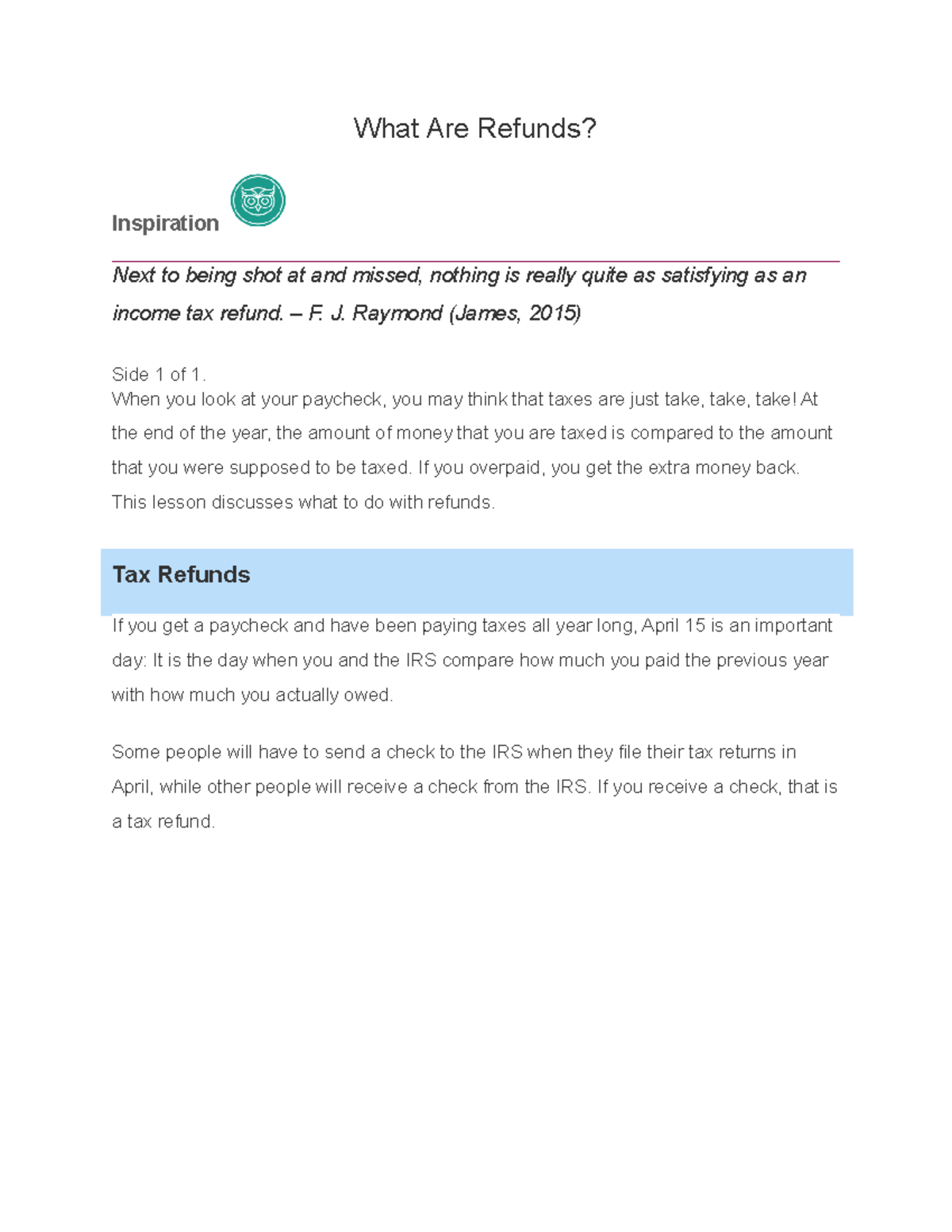 What Are Refunds - Next to being shot at and missed, nothing is really ...