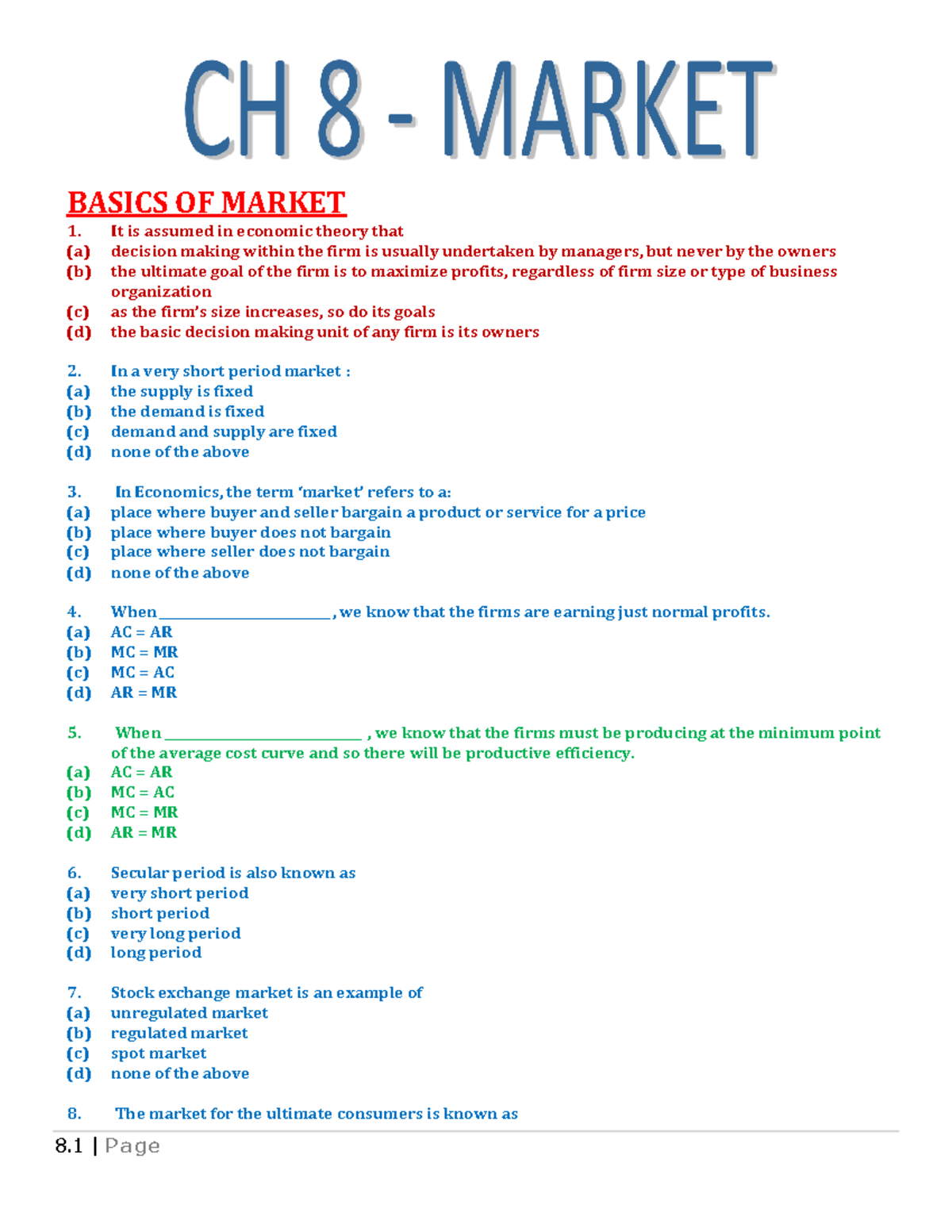 CAF QB - C4 - Please give me additional information as possible - BASICS OF MARKET It is assumed ...