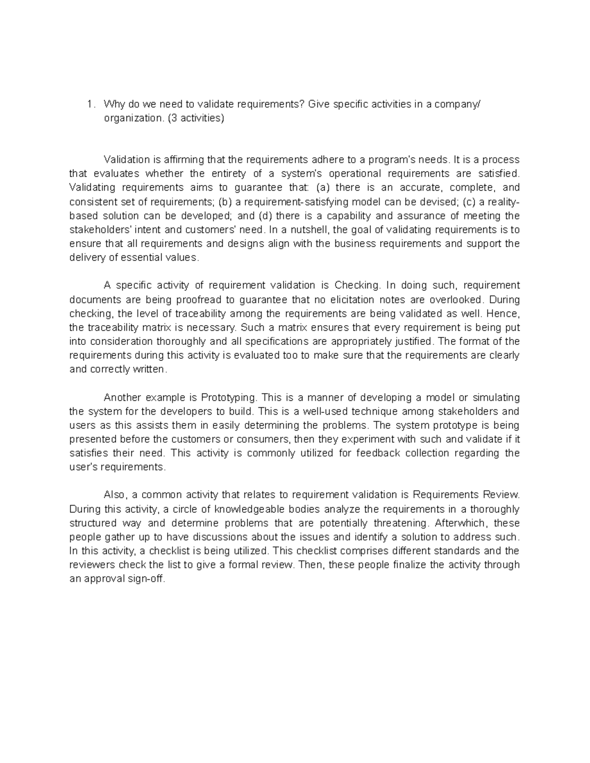 Validation - Why do we need to validate requirements? Give specific ...