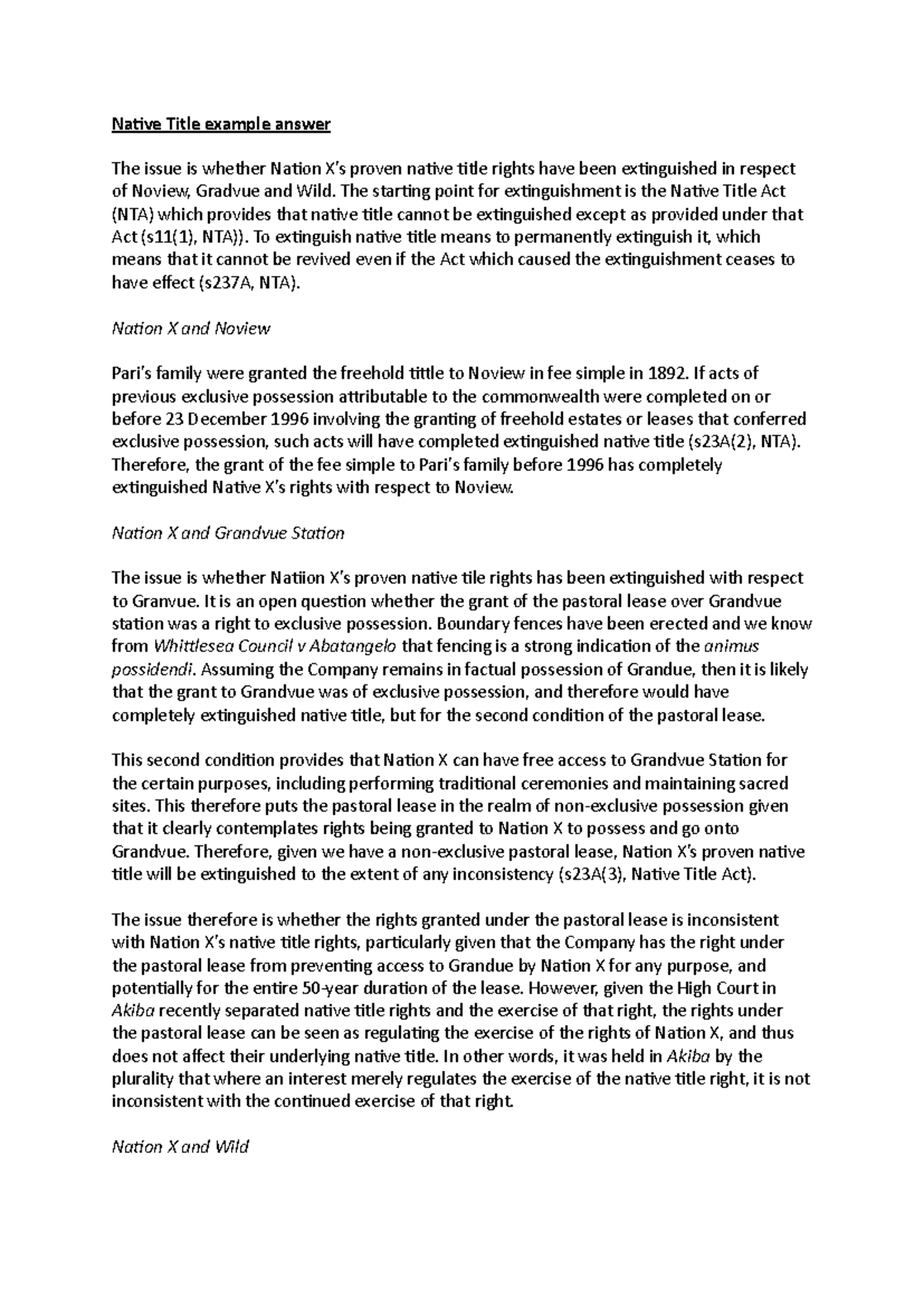 Native Title example answer - The starting point for extinguishment is ...