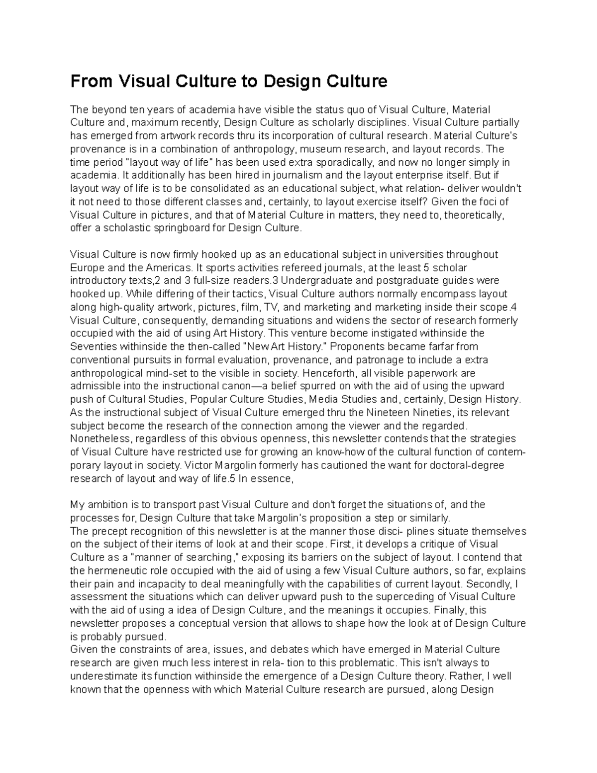 From Visual Culture to Design Culture - Visual Culture partially has ...