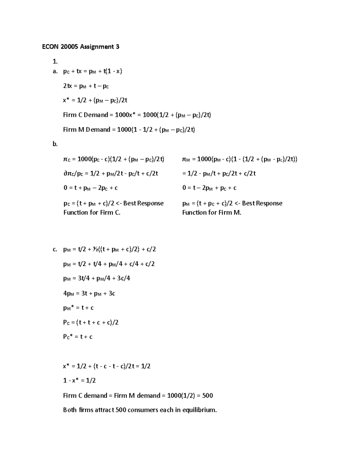 ECON 2000 5 Assignment 3 - ECON 20005 Assignment 3 1. a. pC + tx = pM ...
