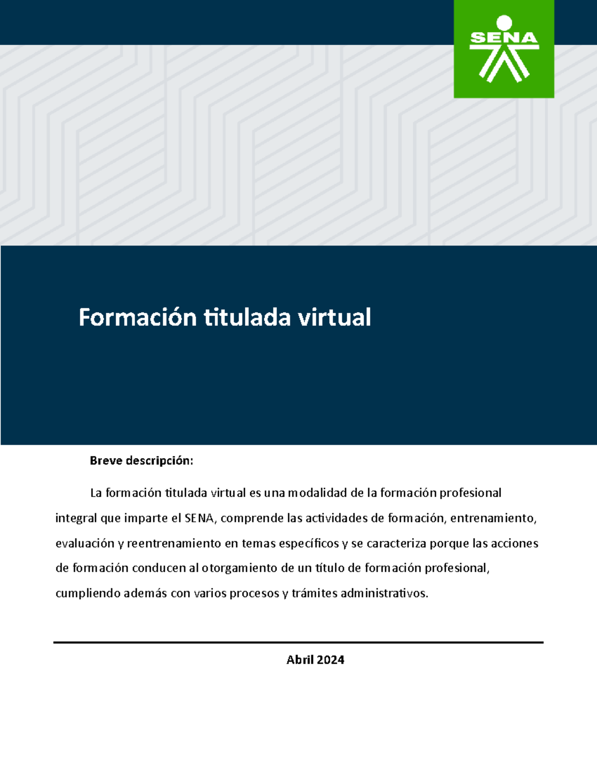 Material cuadro sinoptico CF 3 - Breve descripción: La formación titulada virtual es una ...