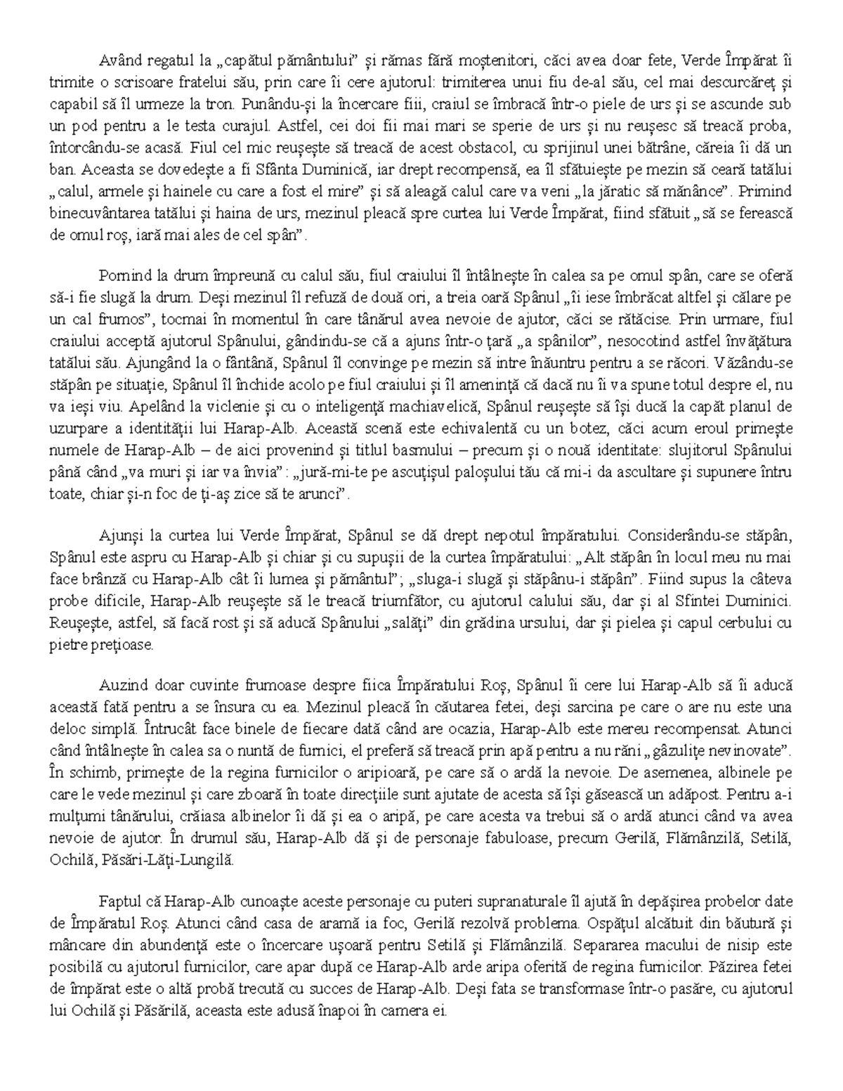 Povestea lui Harap-Alb - rezumat - Având regatul la „capătul pământului” și rămas fără ...