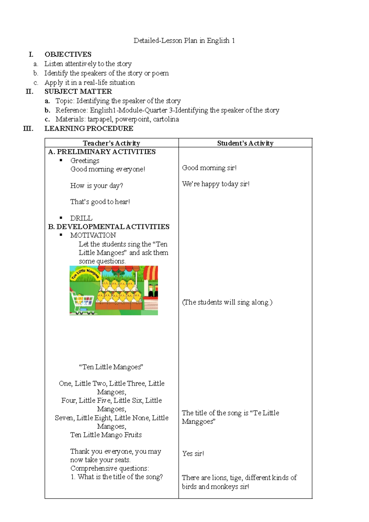 English - lesson plan - Detailed-Lesson Plan in English 1 I. OBJECTIVES ...