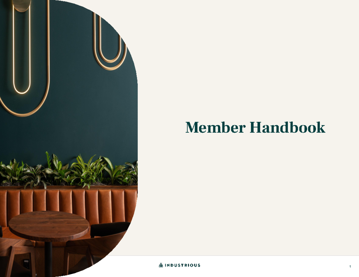 Industrious Member Handbook (US) - Member Handbook TABLE OF CONTENTS ...