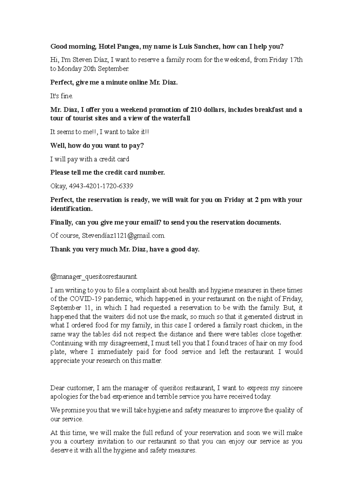 Dear customer 12 - Good morning, Hotel Pangea, my name is Luis Sanchez ...