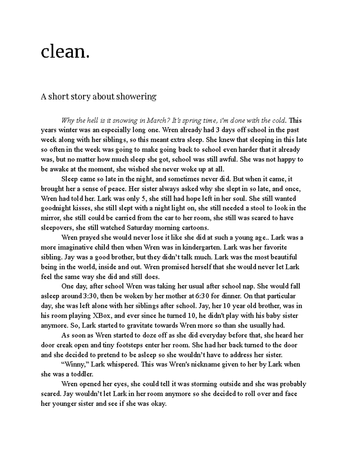 Clean - Short story - clean. A short story about showering Why the hell ...