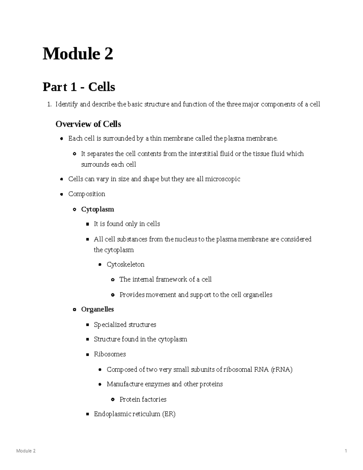 Anatomy module 2 - Module 2 Part 1 - Cells Identify and describe the ...