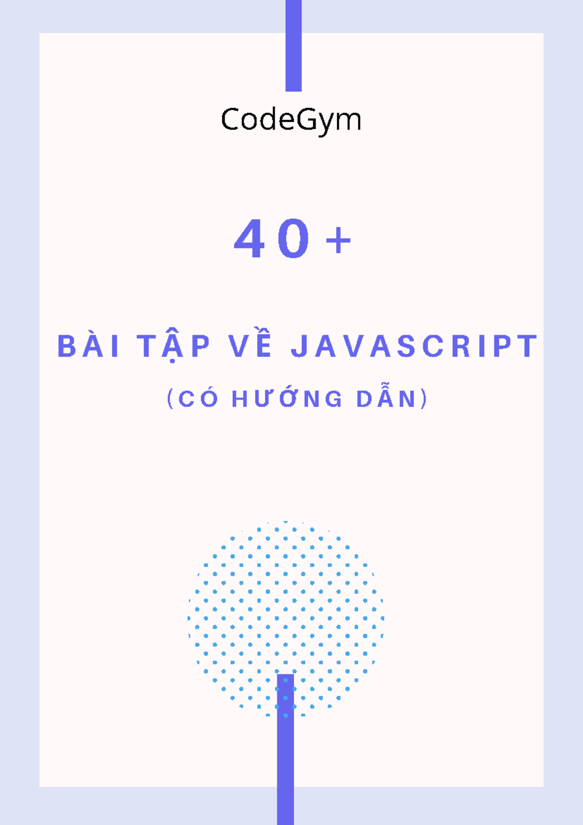 40+ Bài tập về Javascript - 4 0 + B À I T Ậ P V Ề J A V A S C R I P T ...