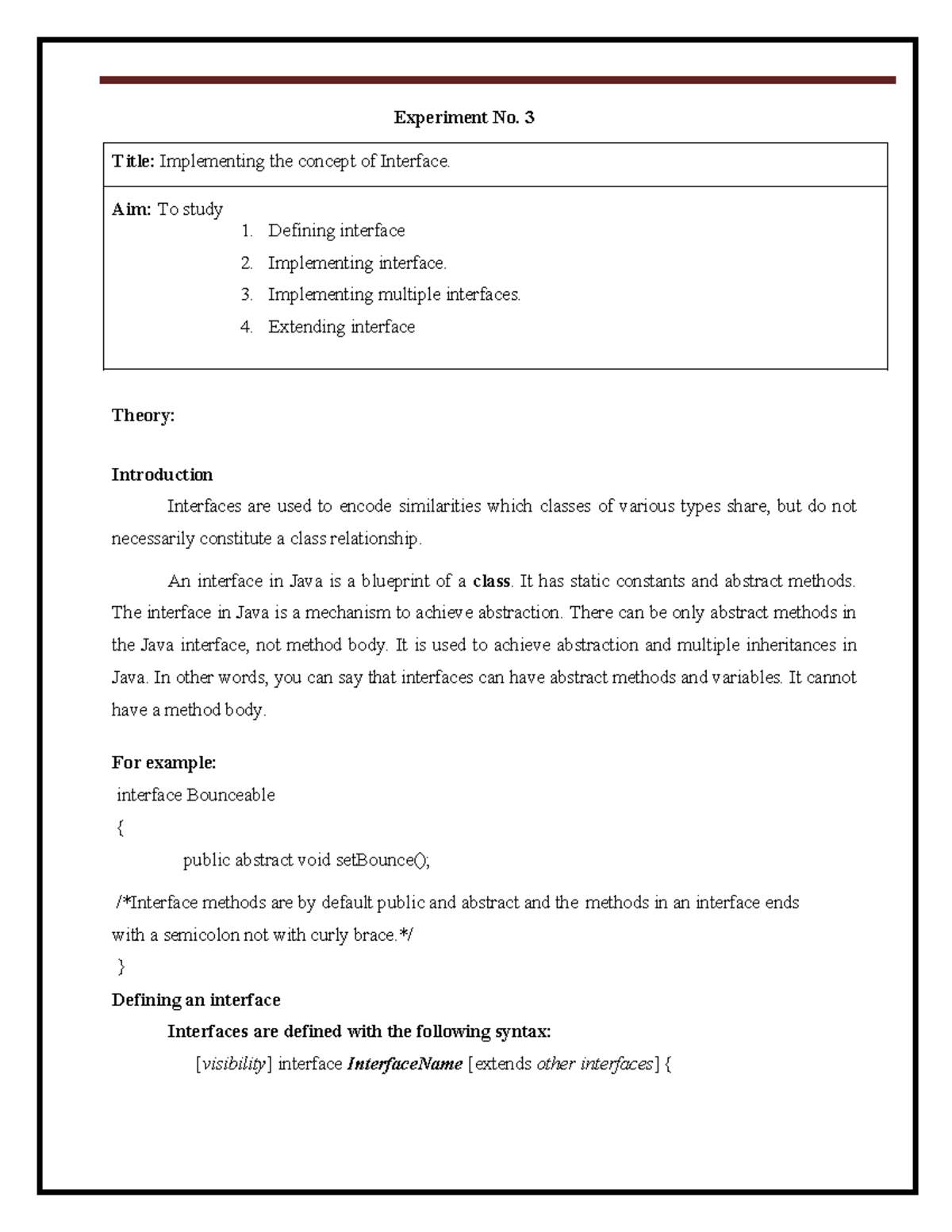 Java EX3 - Exp 3 - Experiment No. 3 Title: Implementing the concept of Interface. Aim: To study ...