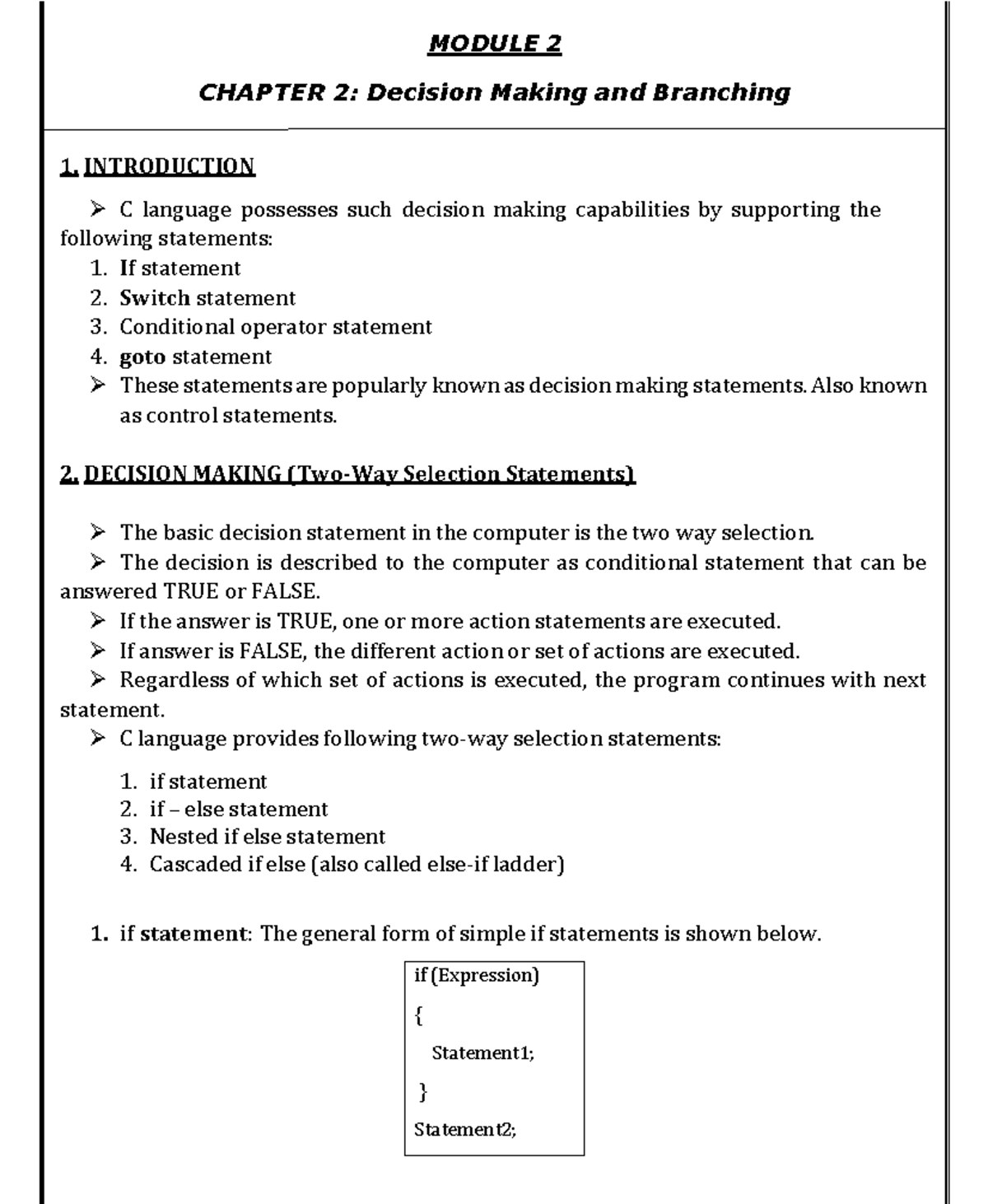 Decision Making and Branching Part 1 - if (Expression) { Statement1 ...