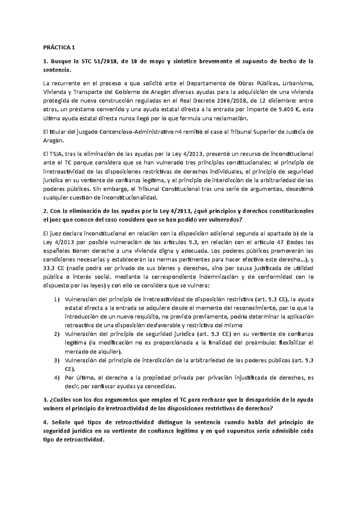 Practica 1. Constitucional. Irretroactividad - PRÁCTICA 1 Busque la STC 51/2018, de 10 de mayo y ...