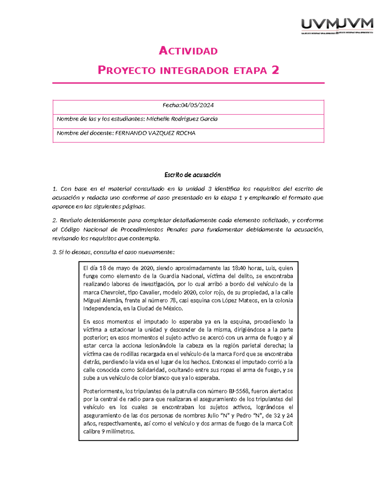 PI Etapa 2 Pfspa - proyecto integrador - ACTIVIDAD PROYECTO INTEGRADOR ETAPA 2 Fecha:04/05 ...