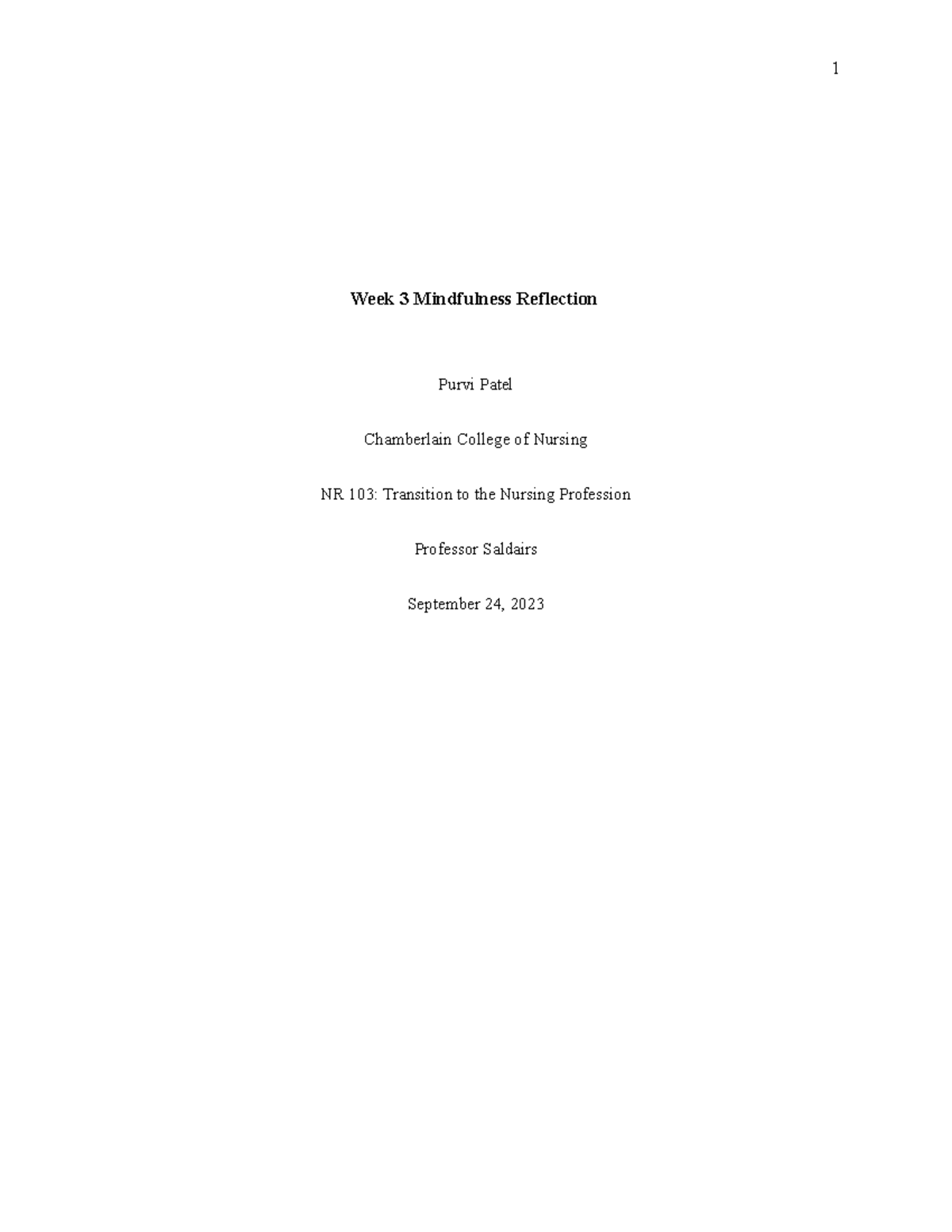 NU 103 week 3 Mindfulness Reflection - 1 Week 3 Mindfulness Reflection ...