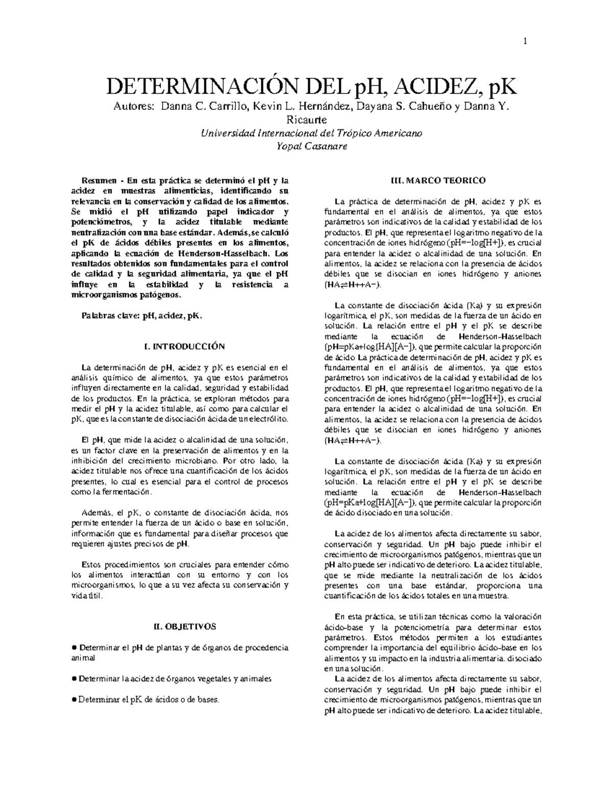 Determinación DEL p H, Acidez, Pk - DETERMINACIÓN DEL pH, ACIDEZ, pK Autores: Danna C. Carrillo ...
