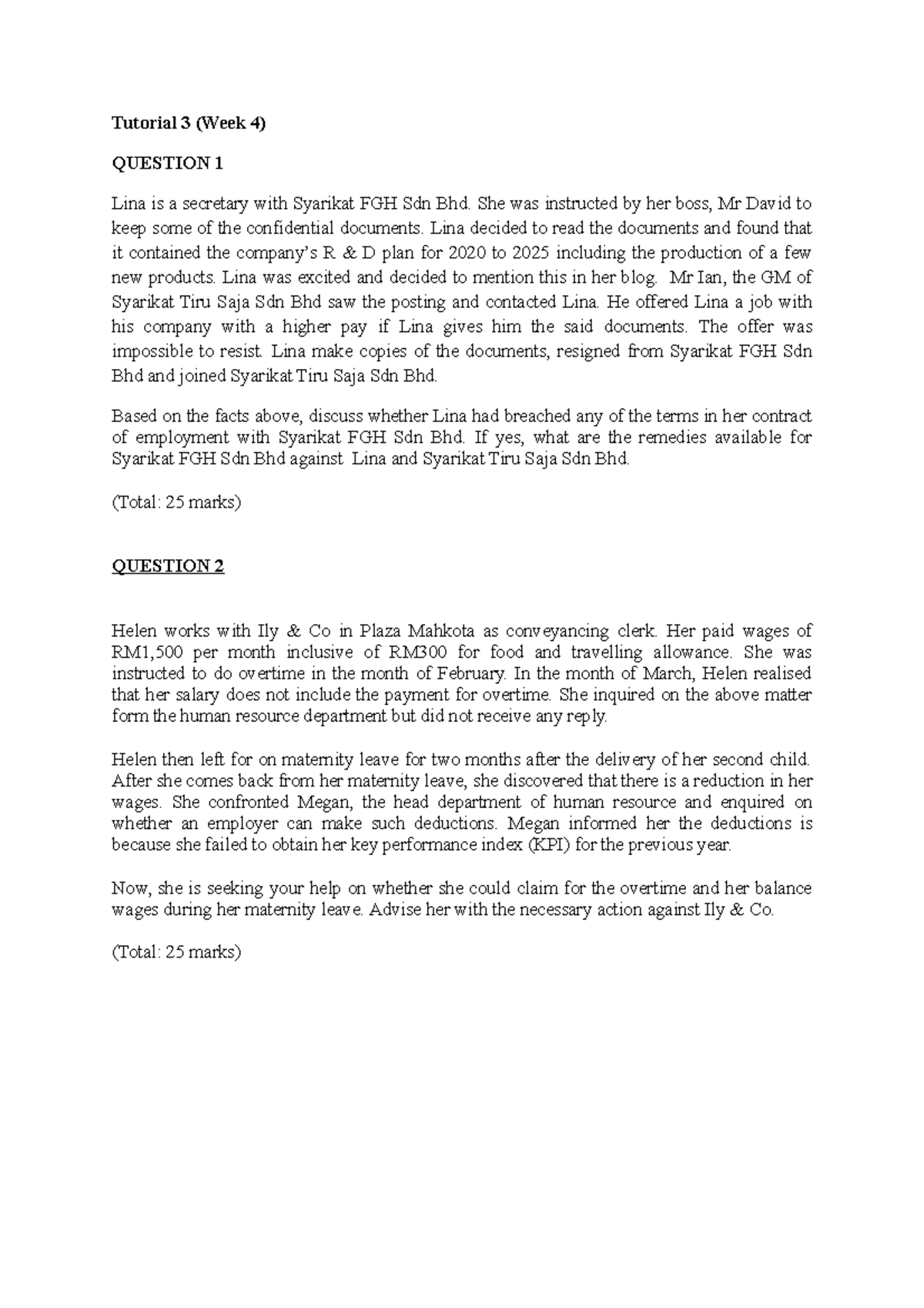 373684 Tutorial 3 (Week 4) - Tutorial 3 (Week 4) QUESTION 1 Lina is a secretary with Syarikat ...