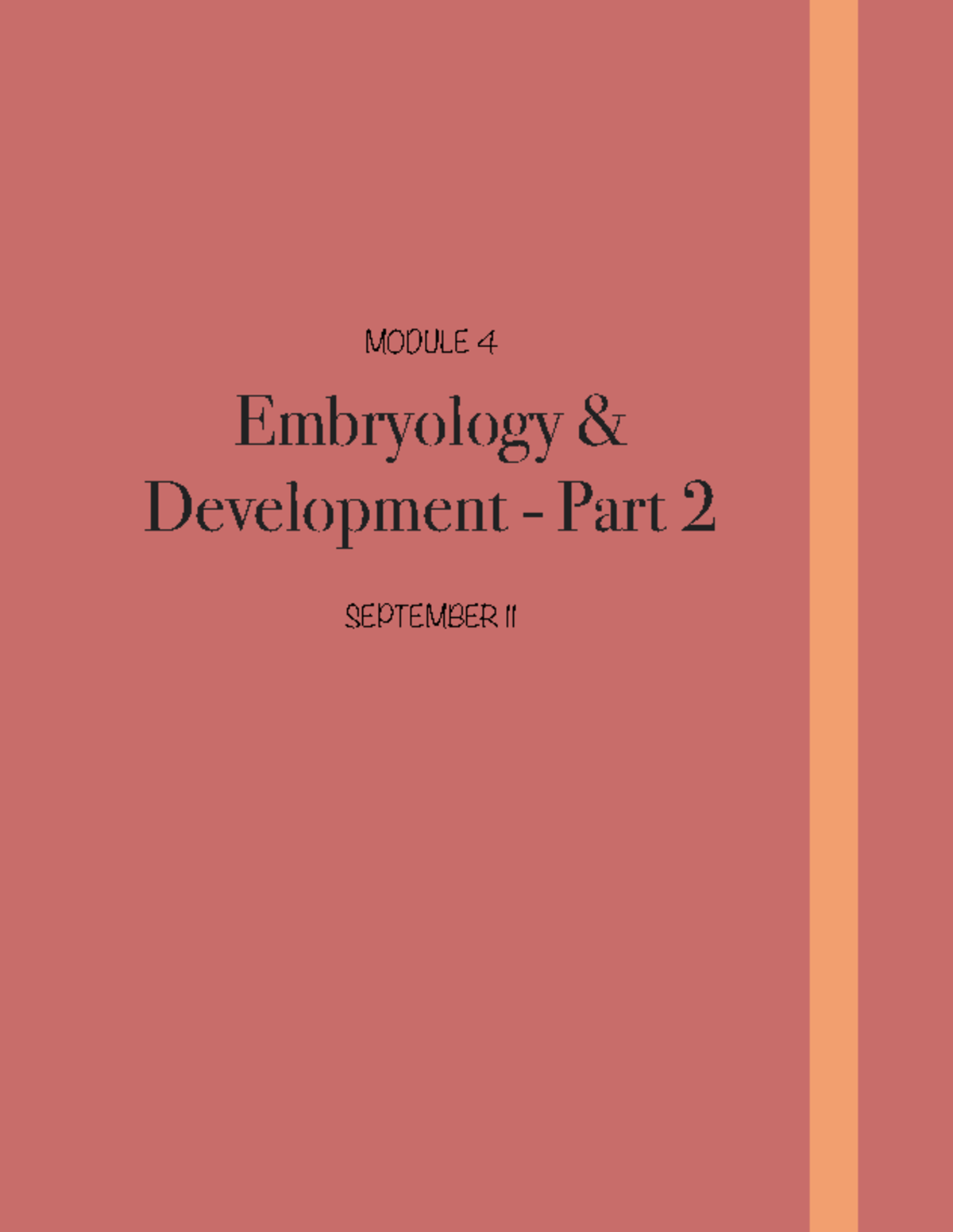 Module 4 - embryology notes - MODULE 4 Embryology & Development - Part ...