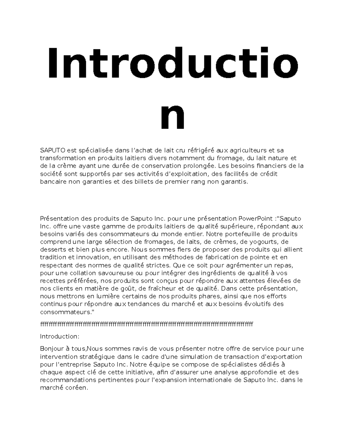 Introduction - Resmé sur l'entreprise Saputo - Introductio n SAPUTO est spécialisée dans l’achat ...