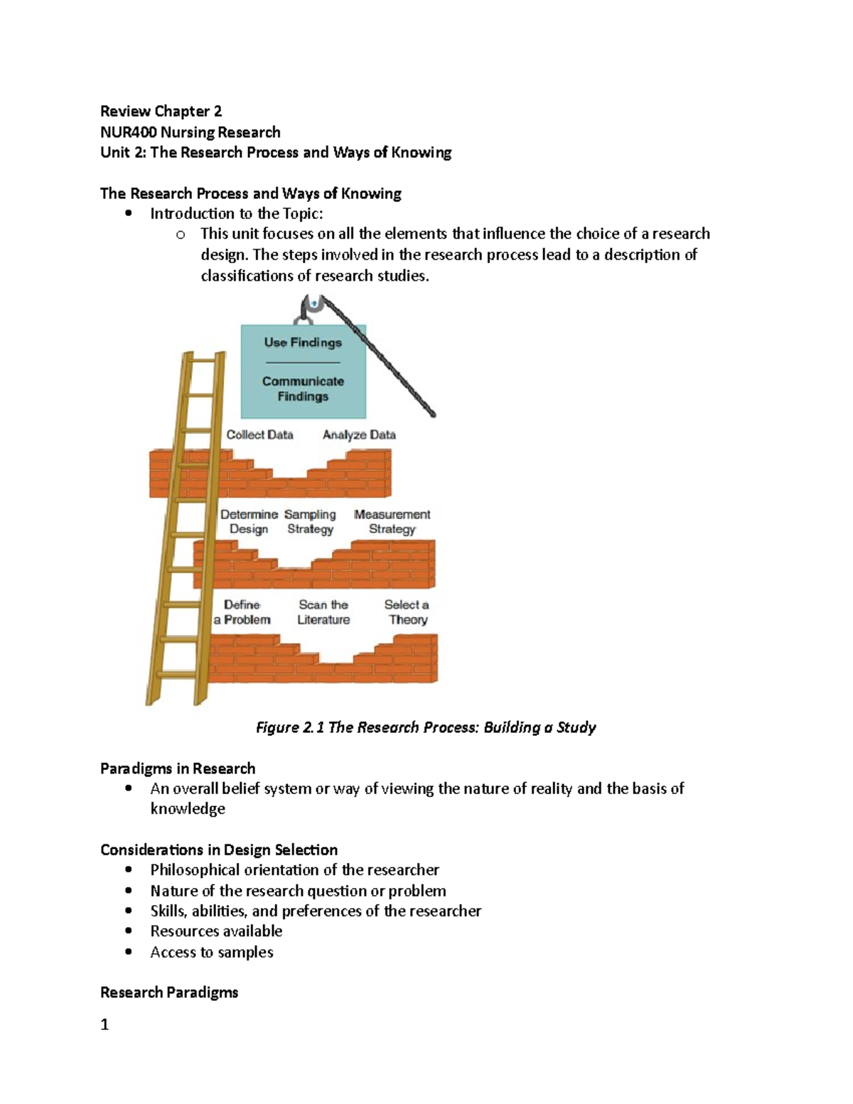 Review Chapter 2 - The steps involved in the research process lead to a ...