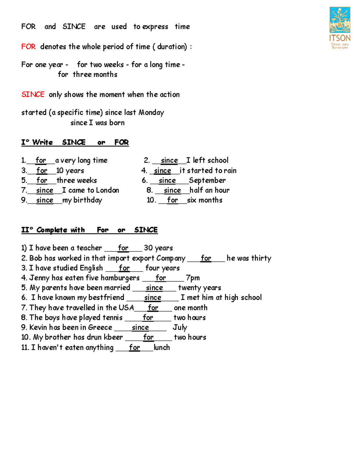 FOR and Since 2 - Classwork - FOR and SINCE are used to express time ...