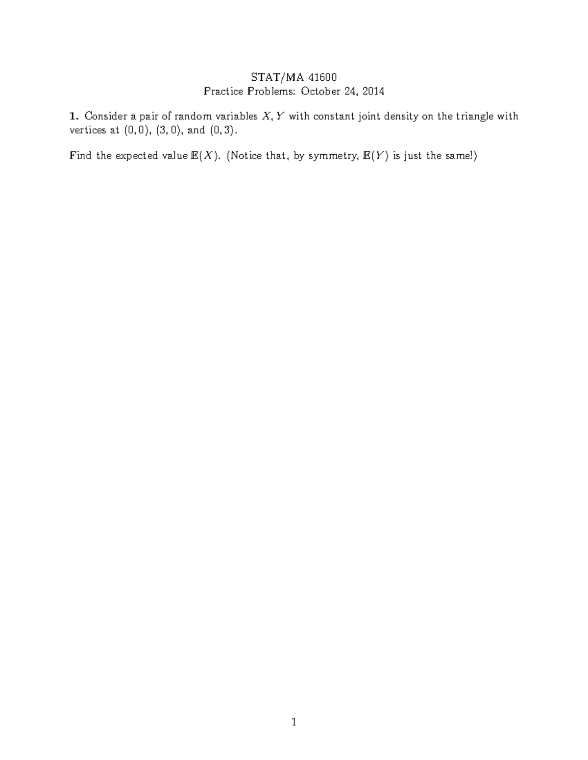 Practice Problems Expected Values Of Continuous Random Variables 41600 Practice Problems