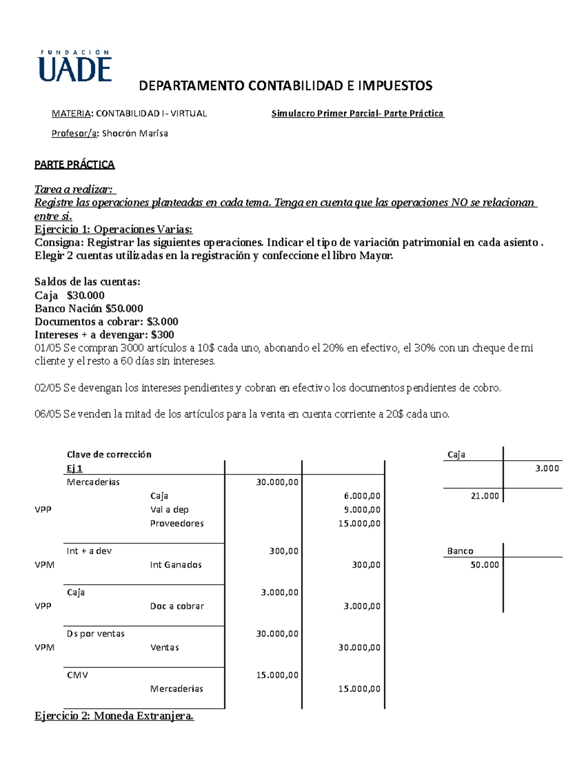 Primer parcial conta I-Simulacro 2C- 2023 - MATERIA: CONTABILIDAD I ...